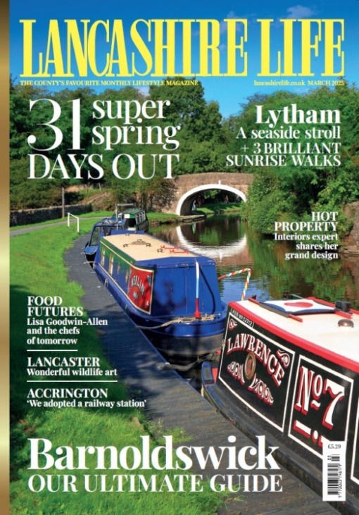Lancashire Life Magazine March 2025 - Mags Direct