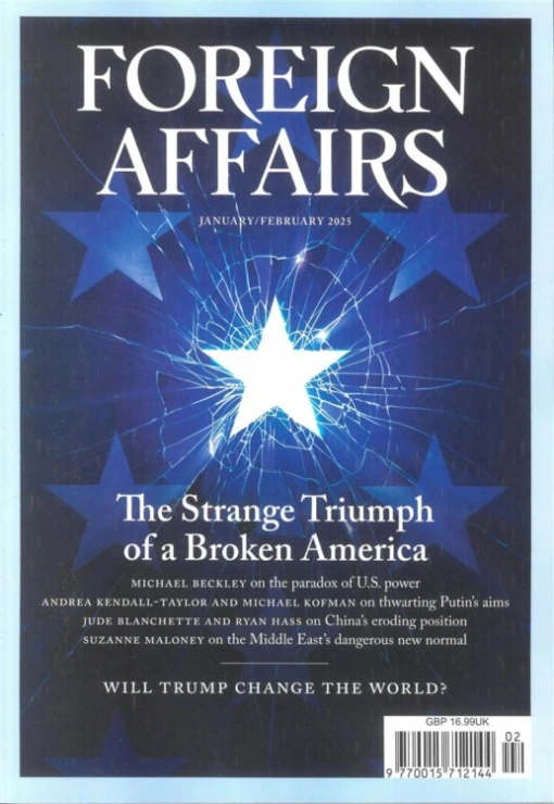 Foreign Affairs Magazine January/February 2025 - Mags Direct