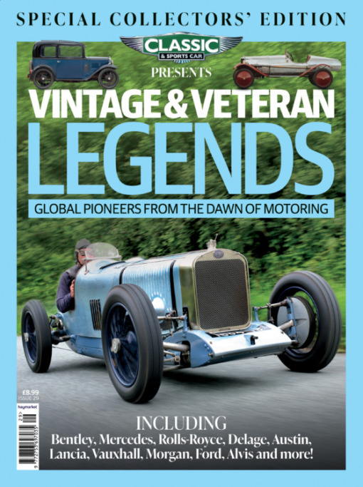 Classic & Sports Car Magazine Presents Vintage & Veteran Legends ...